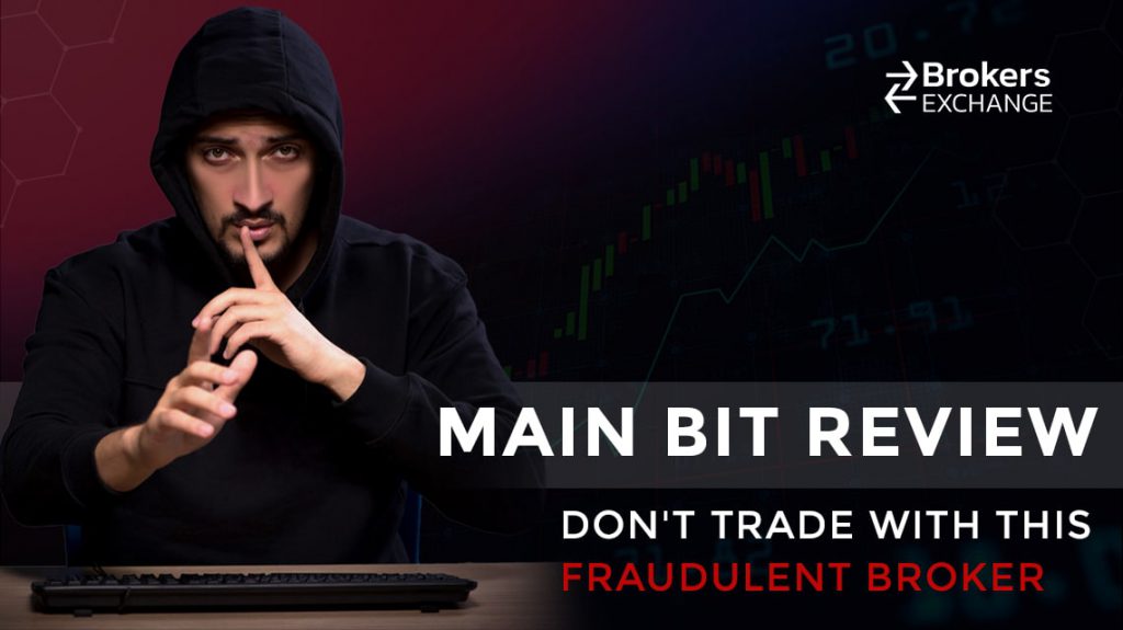 Main Bit Review: Don't Trade with This Fraudulent Broker