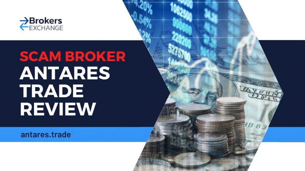 Antares Trade Review: Bogus Broker Hiding in Anonymity