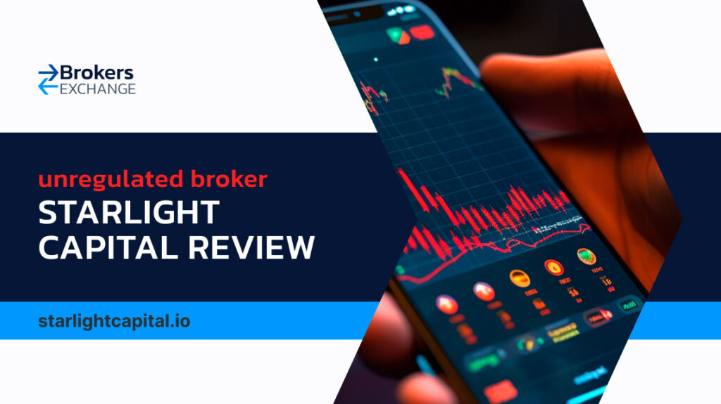 Starlight Capital Review – 5 Key Warning Signs About This Broker