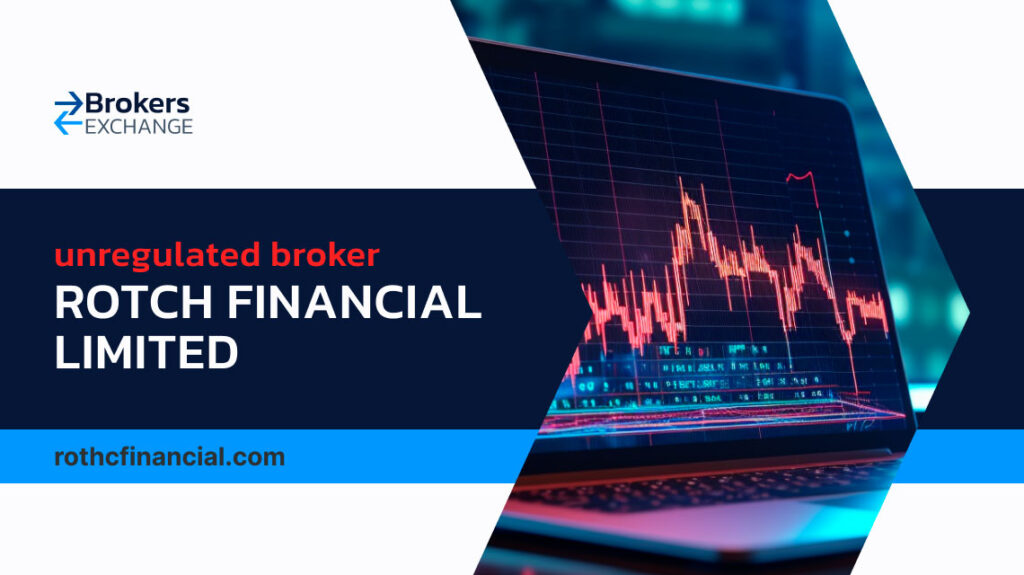 ROTCH FINANCIAL LIMITED Review: A Blatant Scam at Work
