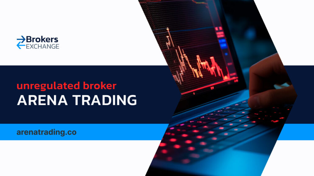 Arena Trading broker Review: The Face Behind the Mask